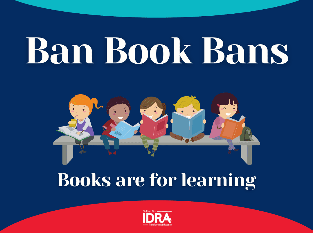 Ban Book Bans - IDRA Southern Education Equity Network